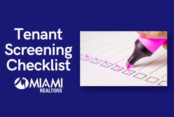 Tenant Screening Checklist - MIAMI REALTORS®