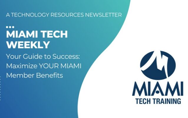 MIAMI Tech Weekly - MIAMI REALTORS®