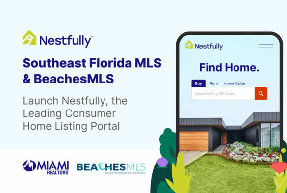 MIAMI Realtors SEFMLS and BeachesMLS Announce Joint Launch of Nestfully ...