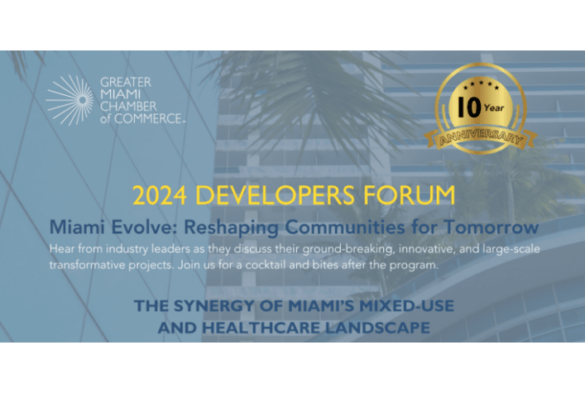 2024 Developers Forum - Greater Miami Chamber of Commerce - MIAMI REALTORS®