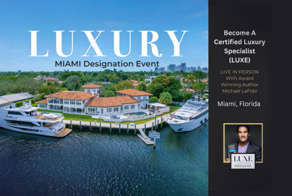 (HQ) Become a Luxury Specialist (LUXE) - MIAMI REALTORS®