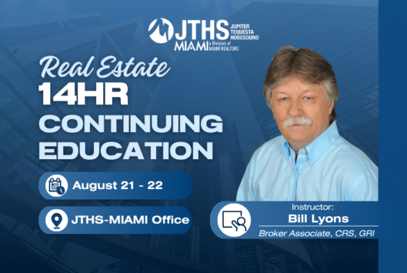 (J) 14hr Continuing Education - MIAMI REALTORS®