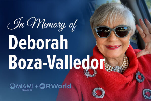 Deborah Boza-Valledor, a Leader, a Legend and a Friend - MIAMI REALTORS®